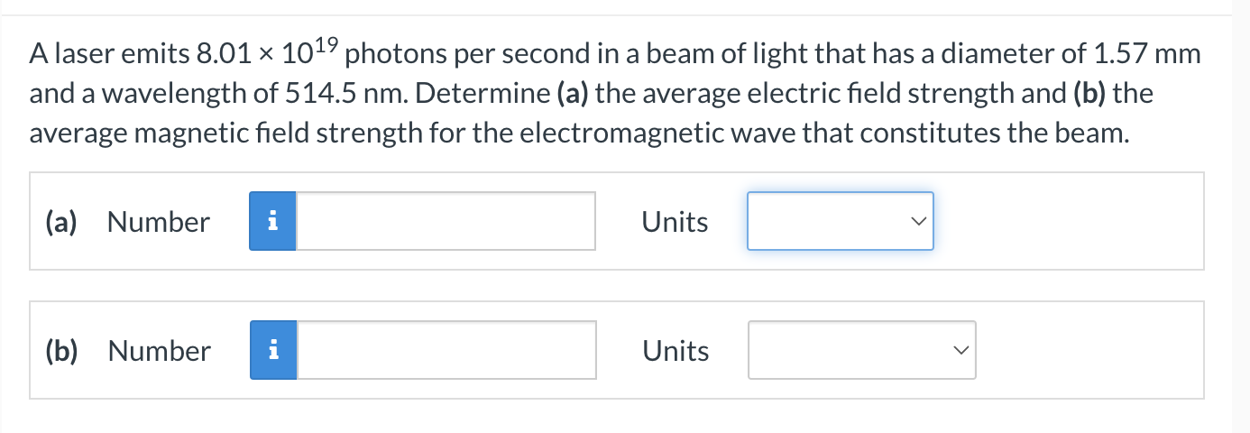 Solved A laser emits 8.01×1019 photons per second in a beam | Chegg.com