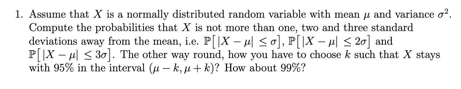 Solved 1. Assume that X is a normally distributed random | Chegg.com