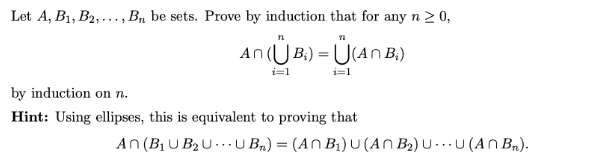 Solved Let A,B1,B2,…,Bn be sets. Prove by induction that for | Chegg.com