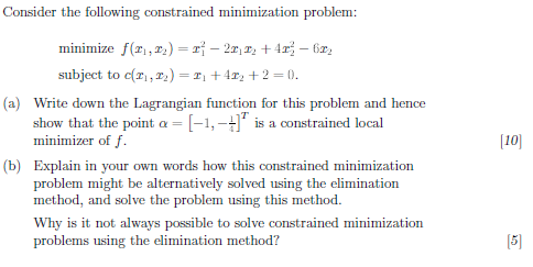 Solved Consider the following constrained minimization | Chegg.com