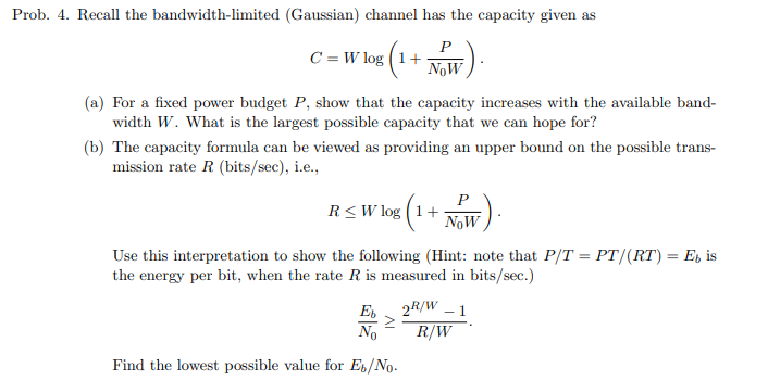 Prob. 4. Recall the bandwidth-limited (Gaussian) | Chegg.com