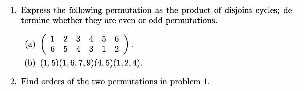 Solved Express the following permutation as the product of | Chegg.com