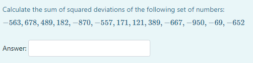 Solved Calculate The Sum Of Squared Deviations Of The 8722