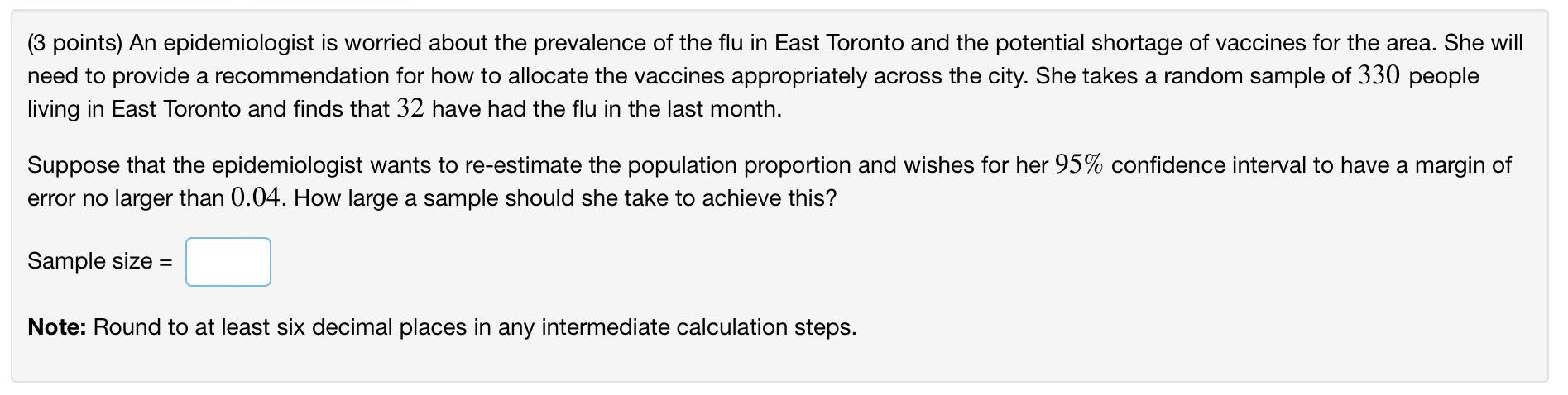 Solved (3 points) An epidemiologist is worried about the | Chegg.com