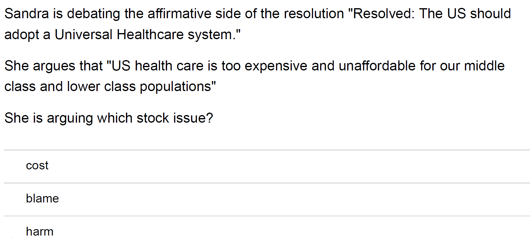 Solved Sandra is debating the affirmative side of the | Chegg.com