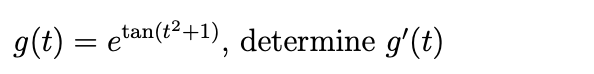 Solved g(t)=etan(t2+1) | Chegg.com