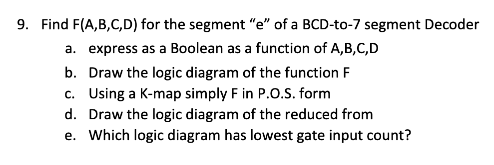 Solved 9. Find F(A,B,C,D) for the segment " e " of a | Chegg.com