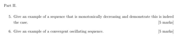 Solved Part II 5. Give an example of a sequence that is | Chegg.com