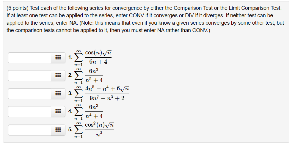 Solved (5 points) Test each of the following series for | Chegg.com