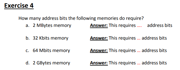Solved Exercise 4 How many address bits the following | Chegg.com