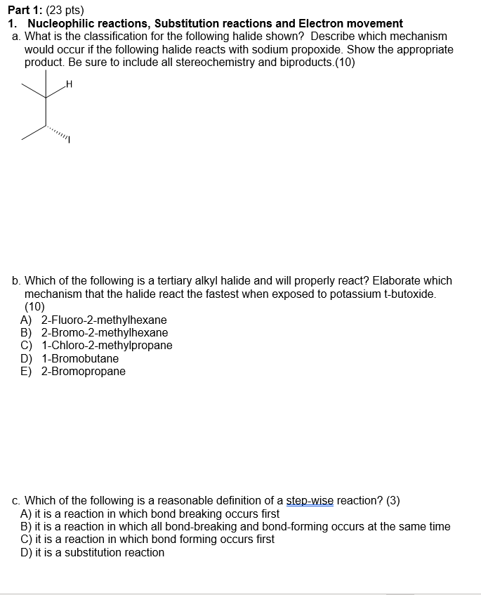 Solved Part 1: (23 pts) 1. Nucleophilic reactions, | Chegg.com