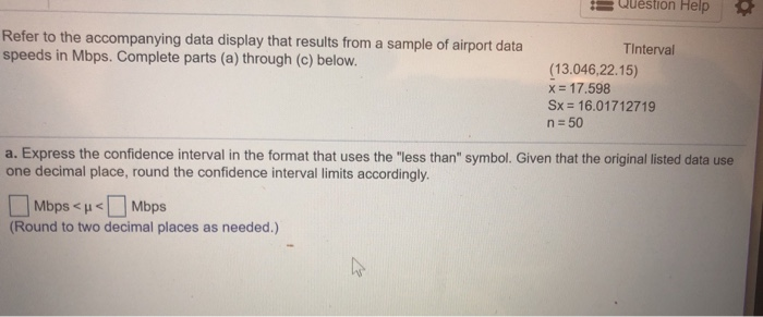 Solved estion Help Refer to the accompanying data display | Chegg.com Solved estion Help Refer to the accompanying data display | Chegg.com