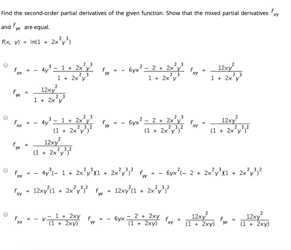 Solved Find the second-order partial derivatives of the | Chegg.com