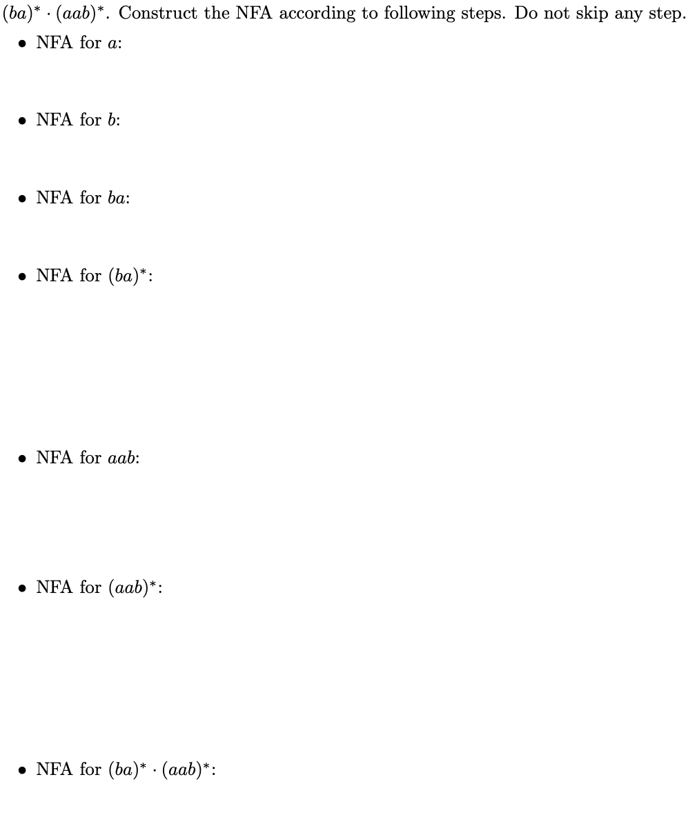 Solved (ba)* · (aab)*. Construct the NFA according to | Chegg.com