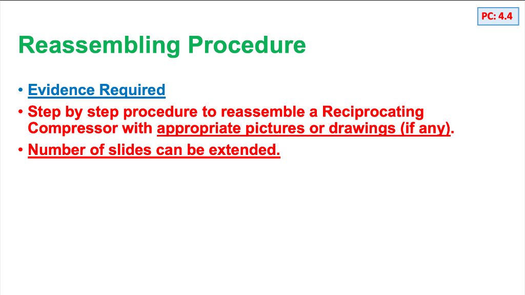 Solved PC: 4.4 Reassembling Procedure . · Evidence Required | Chegg.com
