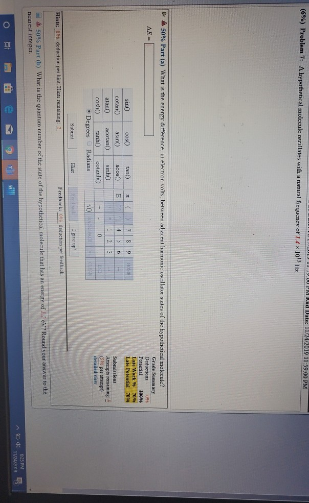 Solved WITHIN LUJ 11.JW.00 PM End Date: 11/24/2019 11:59:00 | Chegg.com