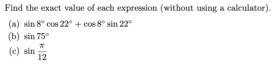 Solved Find the exact value of each expression (without | Chegg.com