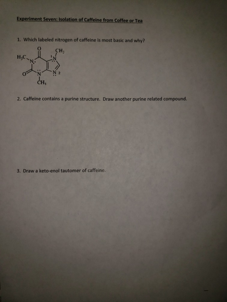 Solved Experiment Seven: Isolation of caffeine from coffee | Chegg.com