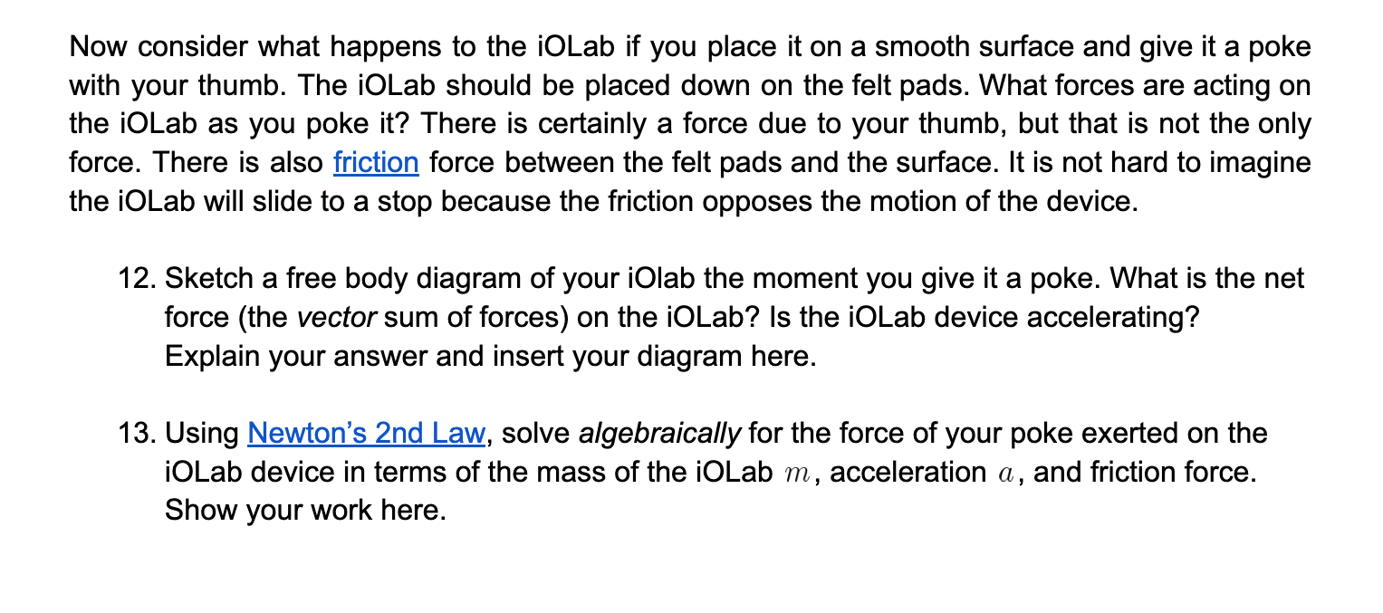 Now consider what happens to the iOLab if you place | Chegg.com