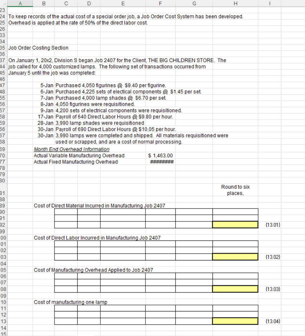 Solved To keep records of the actual cost of a special order | Chegg.com