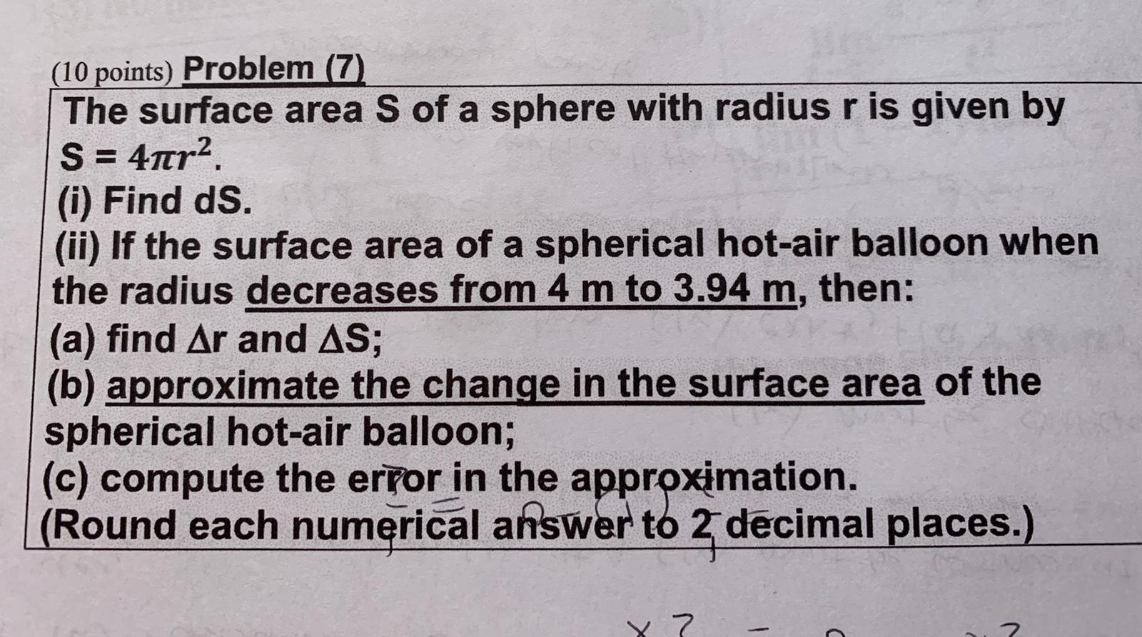 Solved (10 points) Problem (7) The surface area S of a | Chegg.com