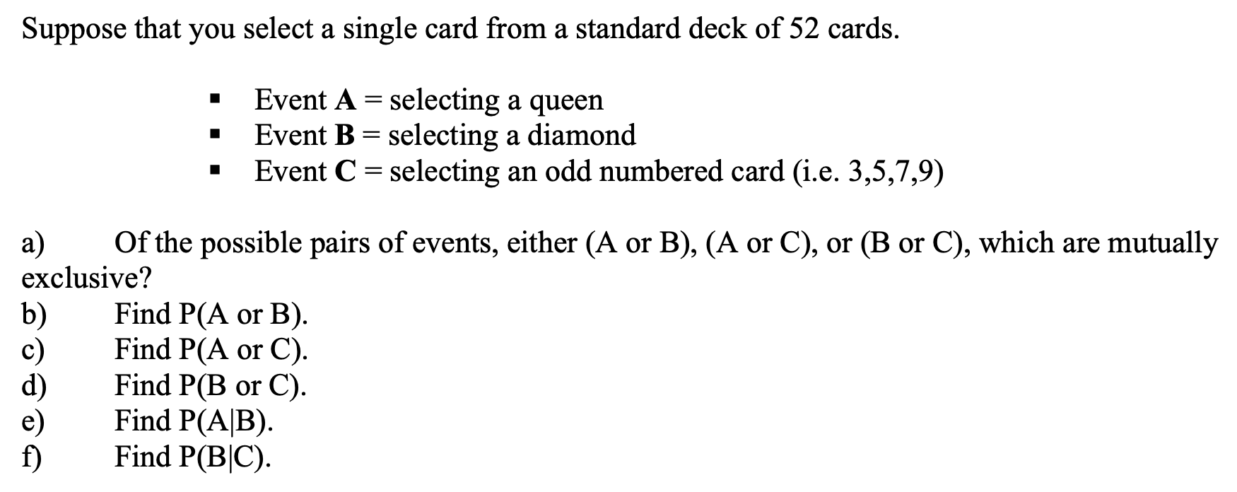 Solved - Event A= selecting a queen - Event B= selecting a | Chegg.com