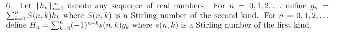 Solved A question about stirling numbers. a. Find H0, H1, | Chegg.com