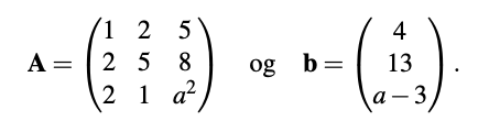 Solved For each real number a the matrices are given: a) | Chegg.com
