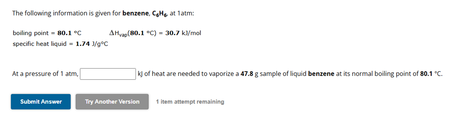 Solved The following information is ﻿given for benzene, | Chegg.com