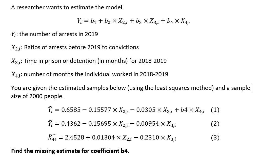 Solved A researcher wants to estimate the model | Chegg.com