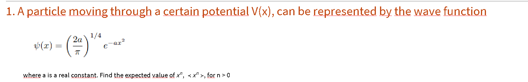 Solved 1. A particle moving through a certain potential | Chegg.com