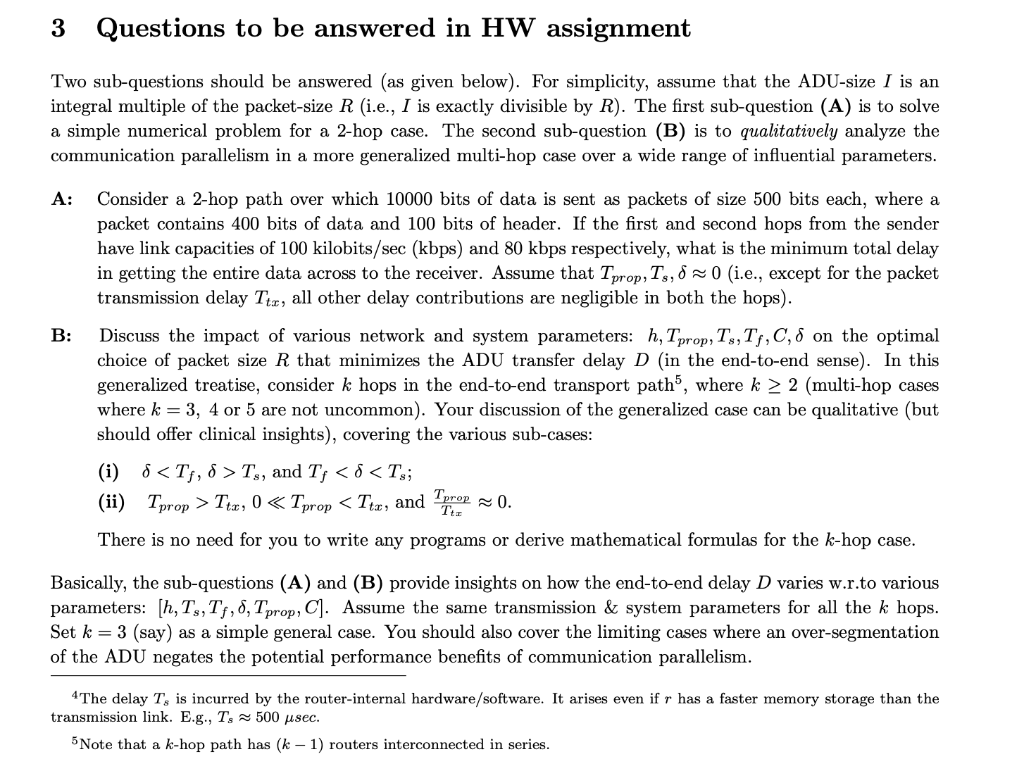Solved 3 Questions to be answered in HW assignment Two | Chegg.com