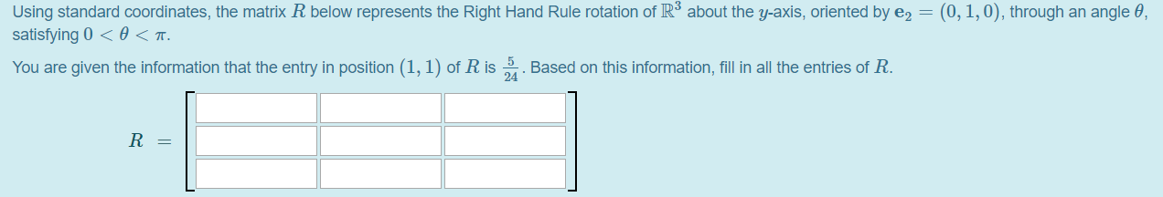 Solved Using standard coordinates, the matrix R below | Chegg.com