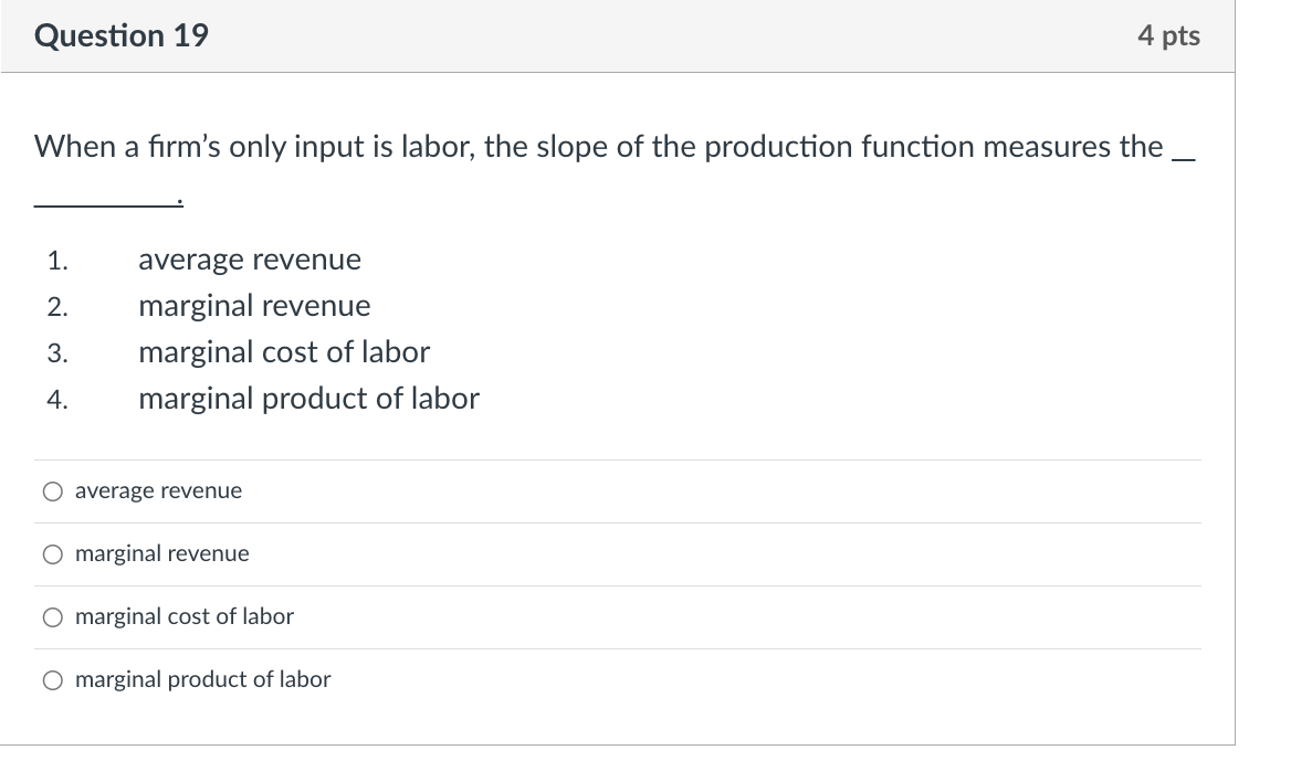 Solved When a firm's only input is labor, the slope of the | Chegg.com