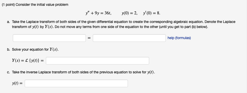 Solved (1 point) Consider the initial value problem y" +9y = | Chegg.com