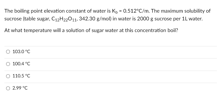 Solved The boiling point elevation constant of water is | Chegg.com