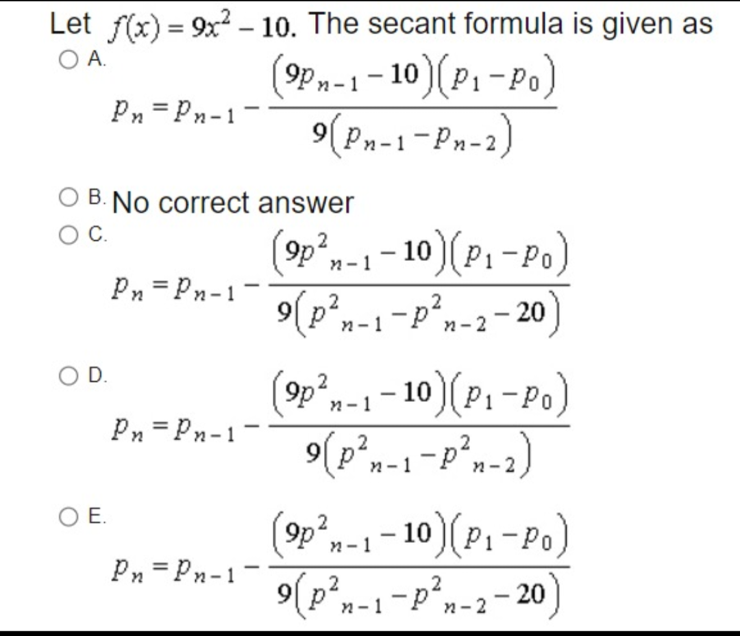 Solved Let f(x)=9x2−10. The secant formula is given as A. | Chegg.com