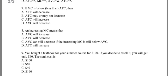 Solved 7. If MC is below (less than) ATC, then A. ATC will | Chegg.com