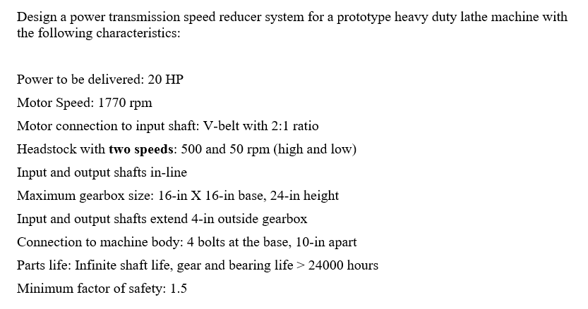 Design a power transmission speed reducer system for | Chegg.com