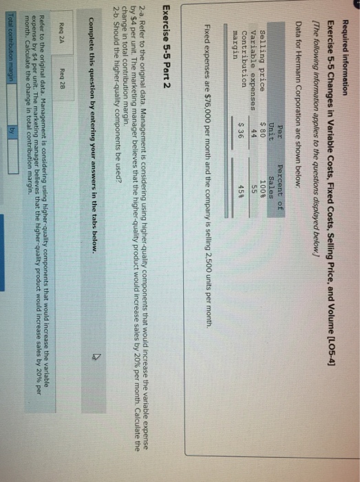 Solved Required information Exercise 5-5 Changes in Variable | Chegg.com