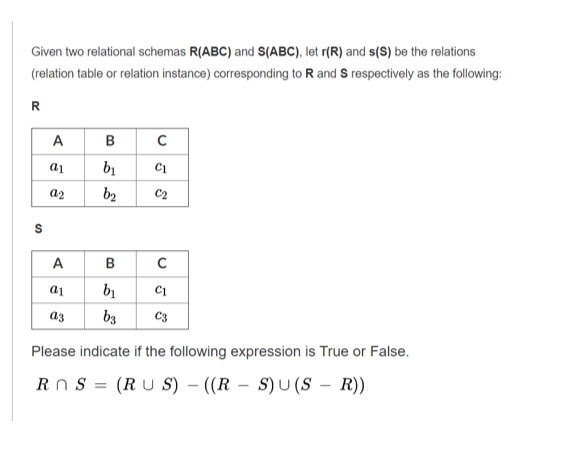 Solved Given two relational schemas R(ABC) and S(ABC), let | Chegg.com