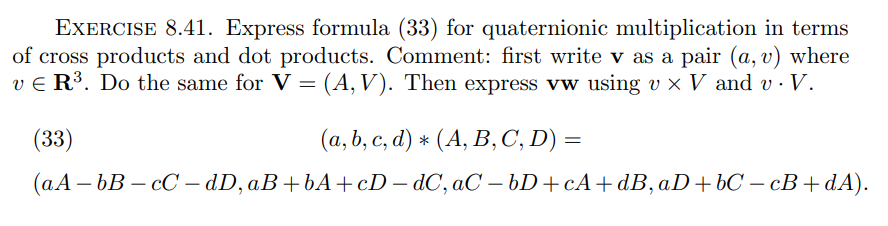 Solved EXERCISE 8.41. Express formula (33) for quaternionic | Chegg.com