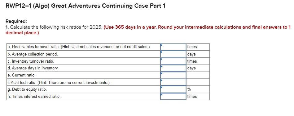 Solved RWP12-1 (Algo) Great Adventures Continuing Case [The | Chegg.com