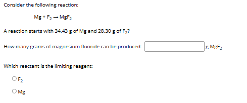 Solved Consider the following reaction: Mg+F2→MgF2 A | Chegg.com