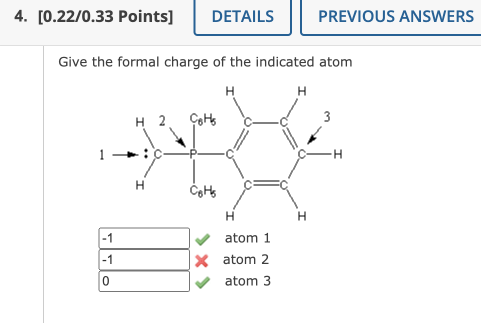 Solved Give the formal charge of the indicated atom | Chegg.com