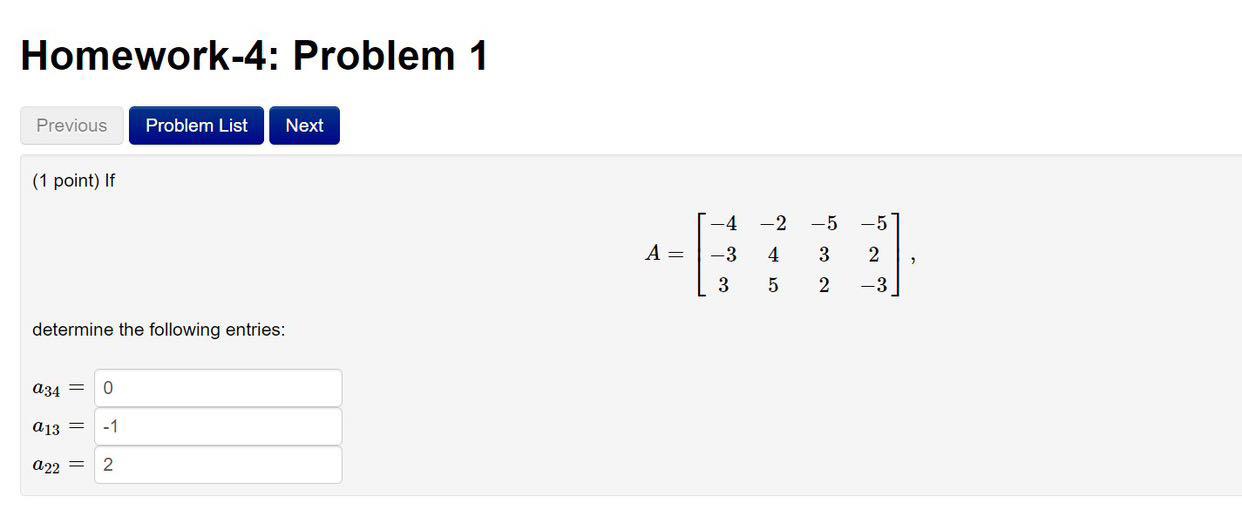 Solved (1 point) If A=⎣⎡−4−33−245−532−52−3⎦⎤ determine the | Chegg.com