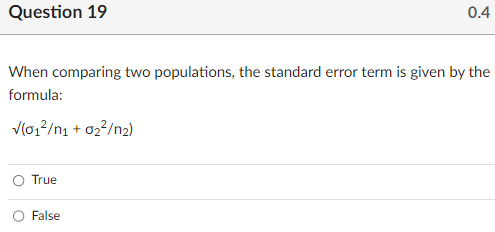 Solved When comparing two populations, the standard error | Chegg.com