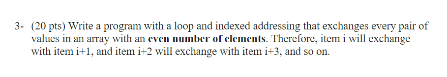 Solved 3 20 Pts Write A Program With A Loop And Indexed 
