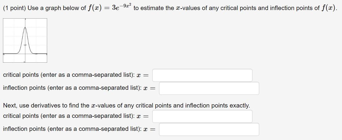 Solved (1 point) Use a graph below of f(x)=3e−9x2 to | Chegg.com
