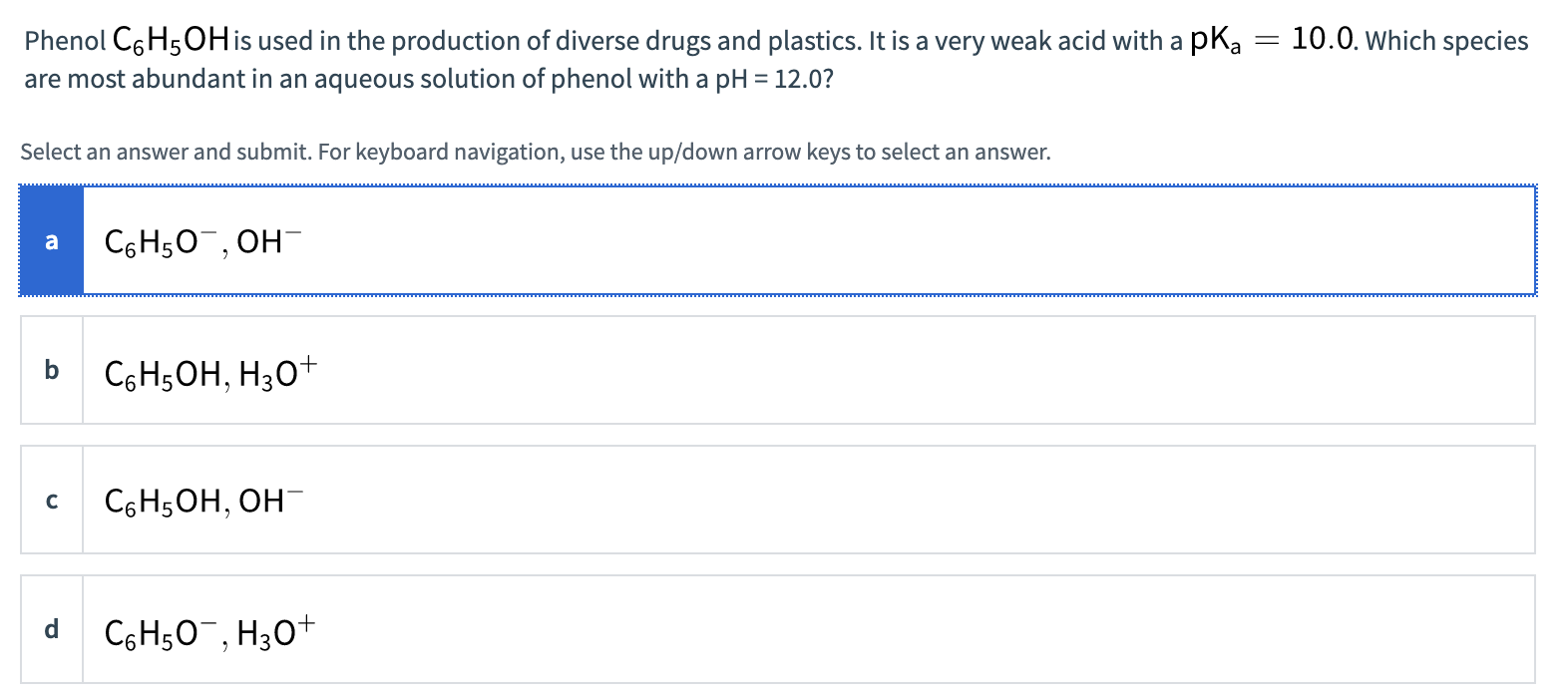 Solved = 10.0. Which species Phenol C6H5OH is used in the | Chegg.com
